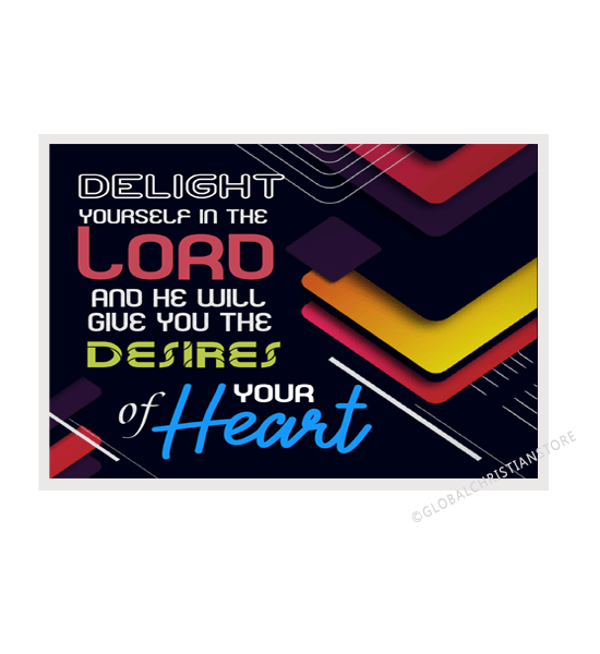 Delight yourself in the Lord Lamination Poster - Global Christian Store